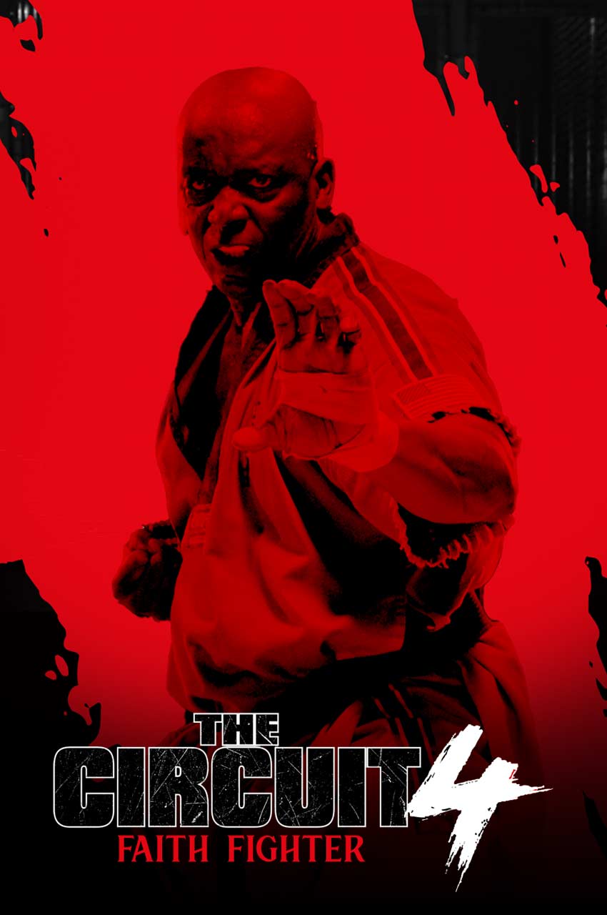 فیلم مدار ۴: مبارز ایمان - The Circuit 4: Faith Fighter 2024