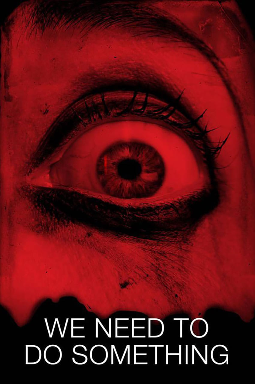 فیلم باید کاری کنیم - We Need to Do Something 2021