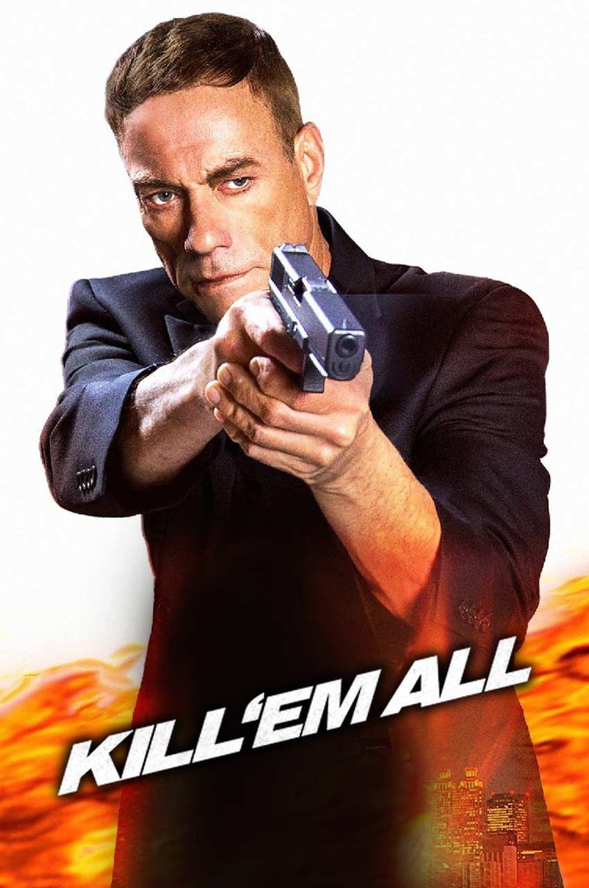 فیلم همه را بکش - Kill Em All 2017