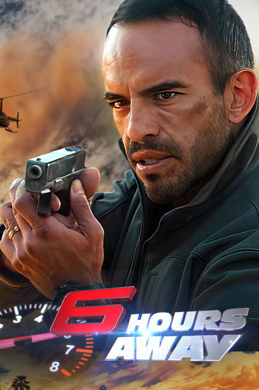 فیلم ۶ ساعت برای نجات - 6 Hours Away 2024