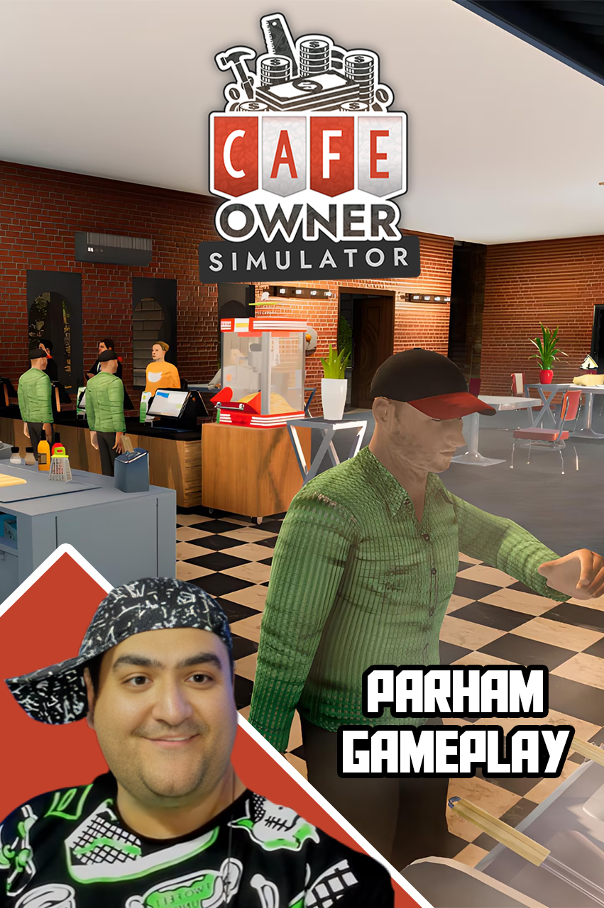 استریم شبیه‌ساز کافی شاپ - پرهام گیم پلی ساخت 1404