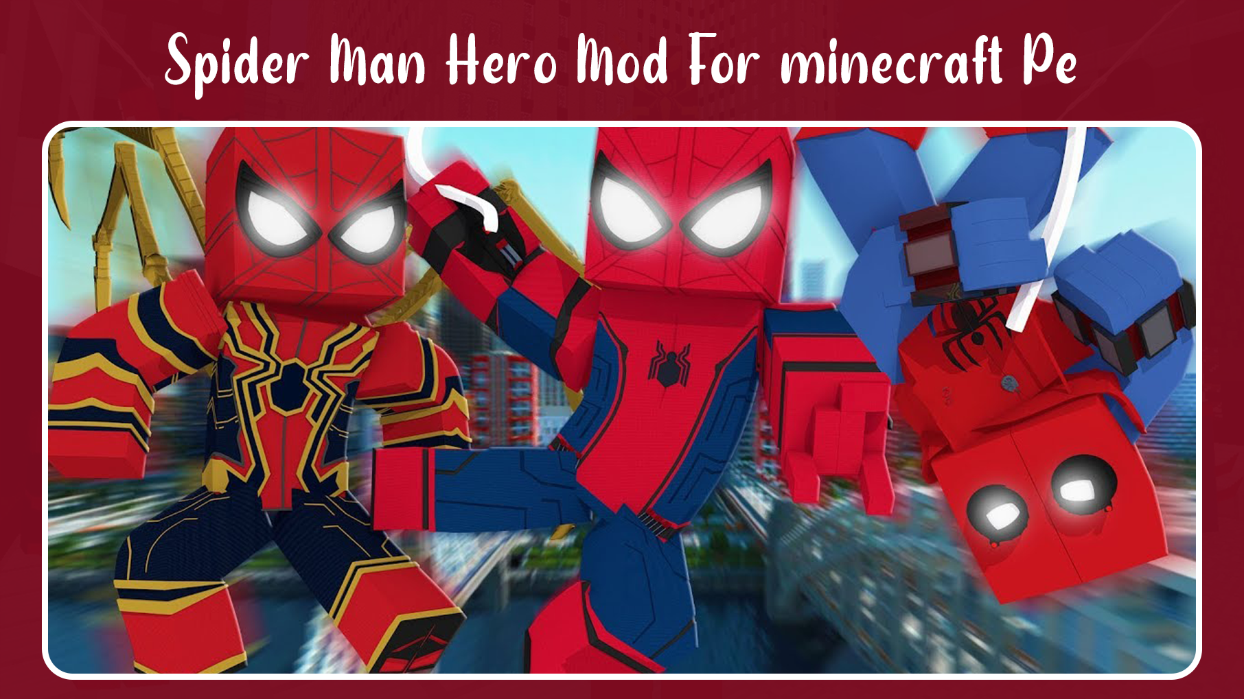 دانلود برنامه Minecraft Spider Man Mod PE برای اندروید | مایکت