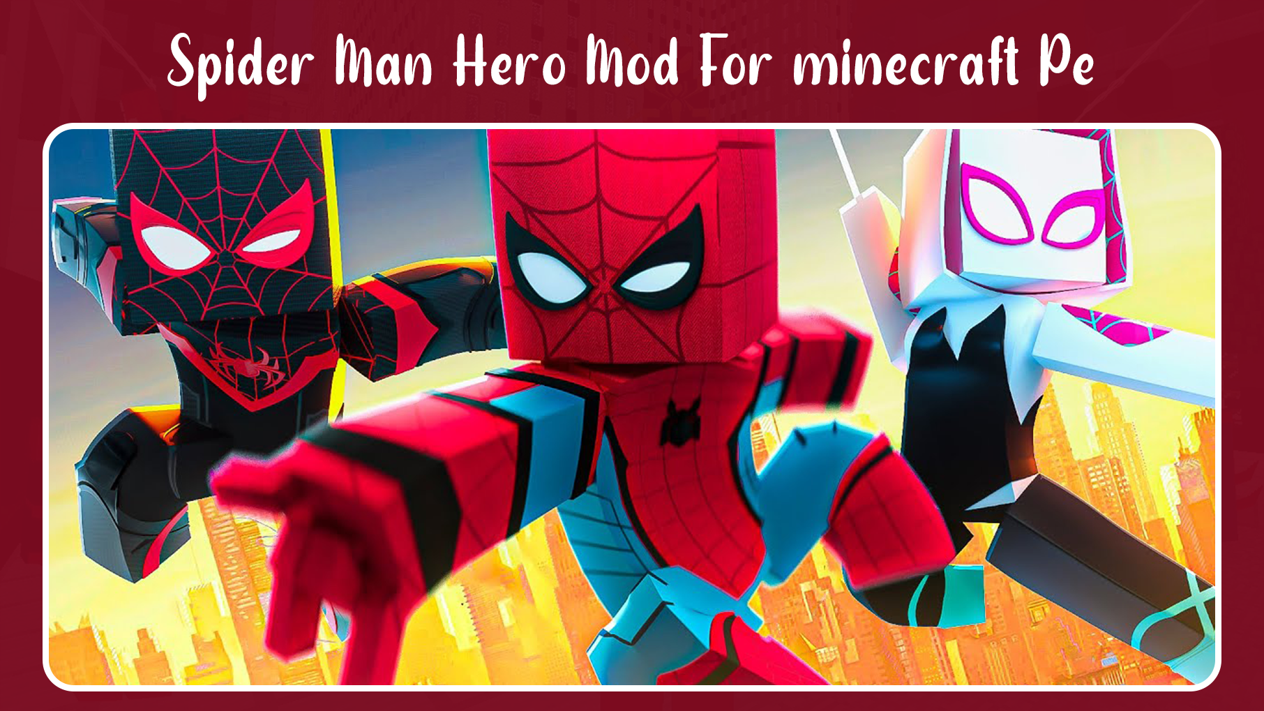دانلود برنامه Minecraft Spider Man Mod PE برای اندروید | مایکت